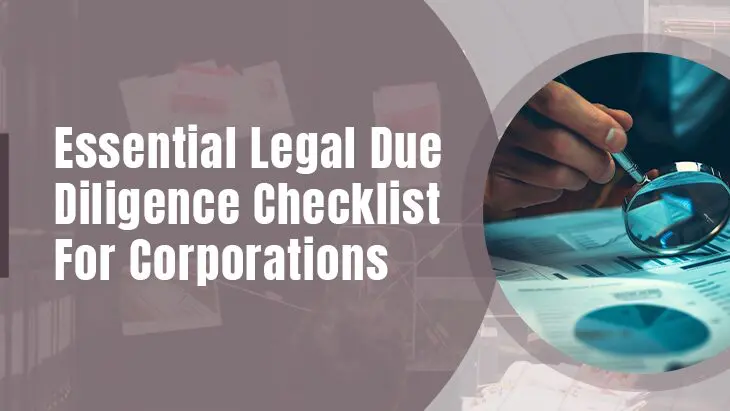 Essential Legal Due Diligence Checklist For Corporations - ADVANCE DETECTIVE AGENCY