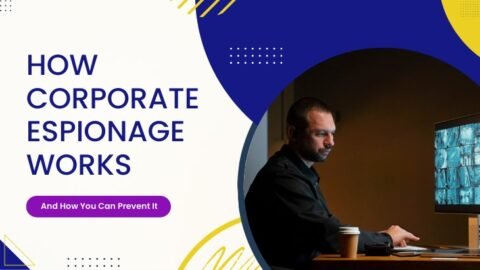 How Corporate Espionage Works—And How You Can Prevent It - Advance ...